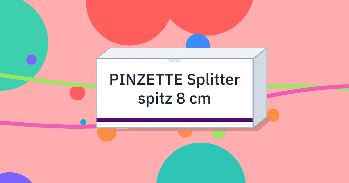 Symbolbild: Packung mit der Aufschrift PINZETTE Splitter spitz 8 cm (PZN 04445176) – Verfügbarkeit und Bezug in Apotheken in Frankfurt am Main