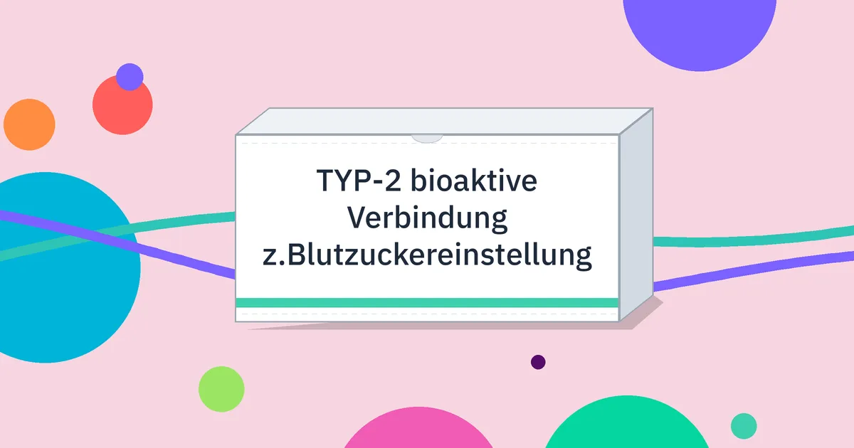 Symbolbild: Packung mit der Aufschrift TYP-2 bioaktive Verbindung z.Blutzuckereinstellung (PZN 16242254) – Verfügbarkeit und Bezug in Apotheken in Frankfurt am Main