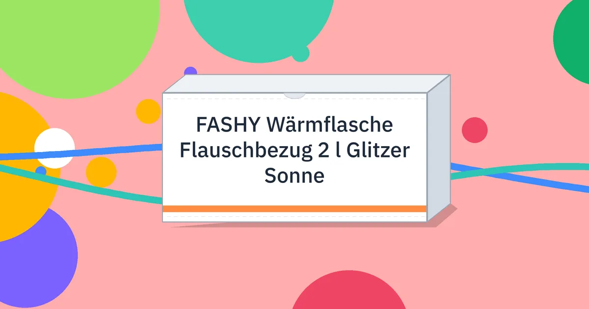 Symbolbild: Packung mit der Aufschrift FASHY Wärmflasche Flauschbezug 2 l Glitzer Sonne (PZN 18649095) – Verfügbarkeit und Bezug in Apotheken in Frankfurt am Main