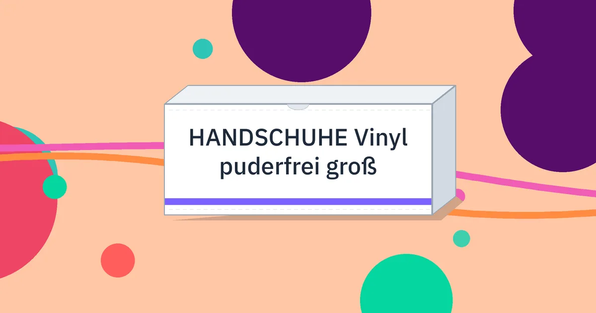 Symbolbild: Packung mit der Aufschrift HANDSCHUHE Vinyl puderfrei groß (PZN 02577040) – Verfügbarkeit und Bezug in Apotheken in Frankfurt am Main