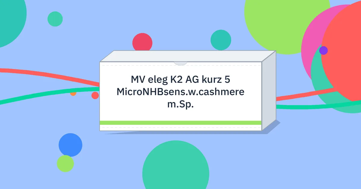 Symbolbild: Packung mit der Aufschrift MV eleg K2 AG kurz 5 MicroNHBsens.w.cashmere m.Sp. (PZN 15710724) – Verfügbarkeit und Bezug in Apotheken in Frankfurt am Main
