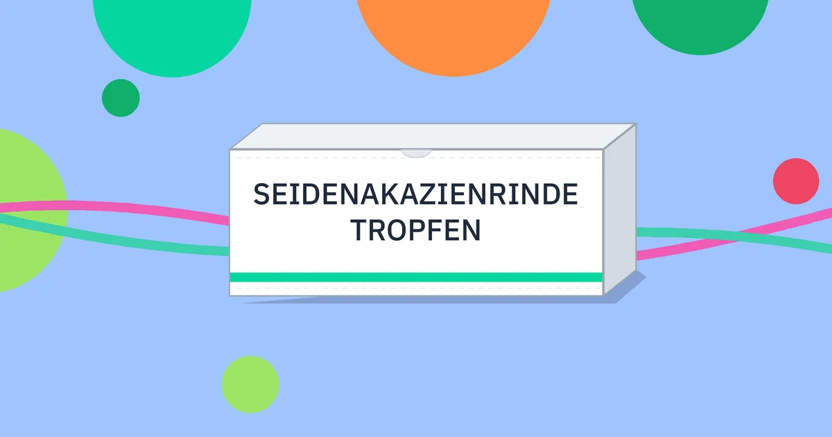 Symbolbild: Packung mit der Aufschrift SEIDENAKAZIENRINDE TROPFEN (PZN 14283378) – Verfügbarkeit und Bezug in Apotheken in Frankfurt am Main