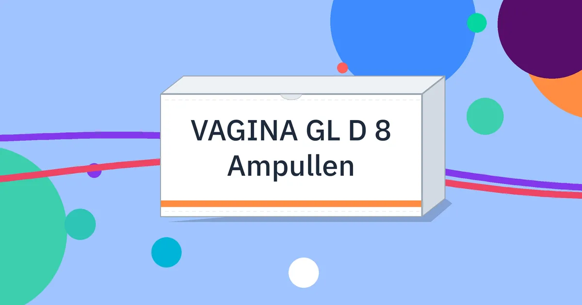 Symbolbild: Packung mit der Aufschrift VAGINA GL D 8 Ampullen (PZN 03789548) – Verfügbarkeit und Bezug in Apotheken in Frankfurt am Main
