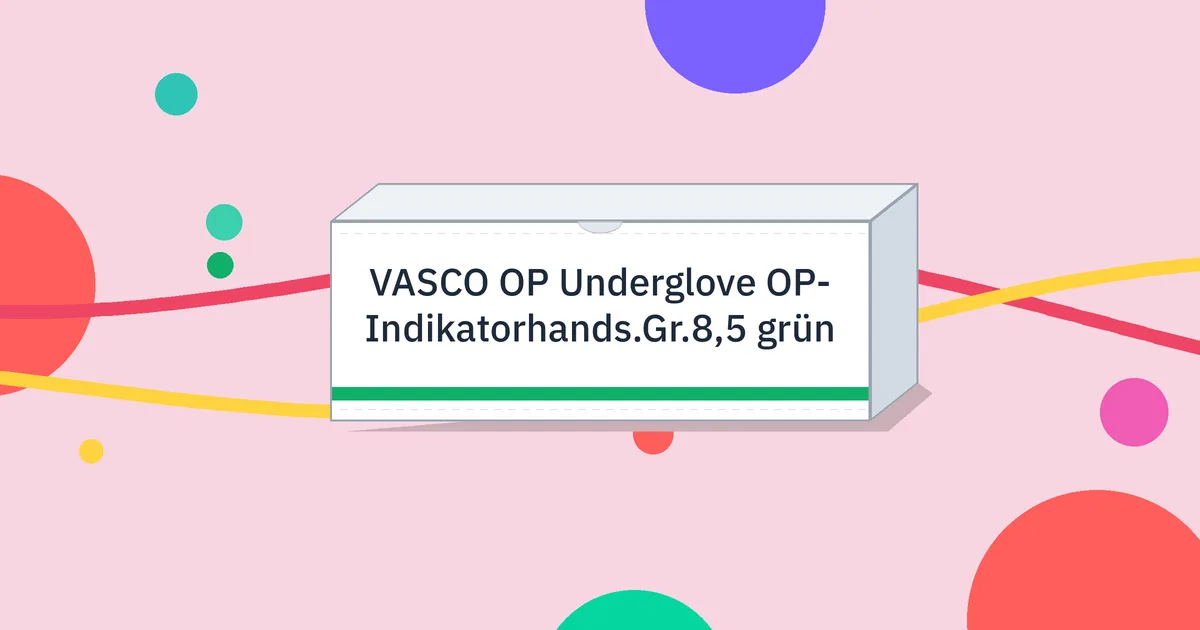Symbolbild: Packung mit der Aufschrift VASCO OP Underglove OP-Indikatorhands.Gr.8,5 grün (PZN 12581309) – Verfügbarkeit und Bezug in Apotheken in Frankfurt am Main