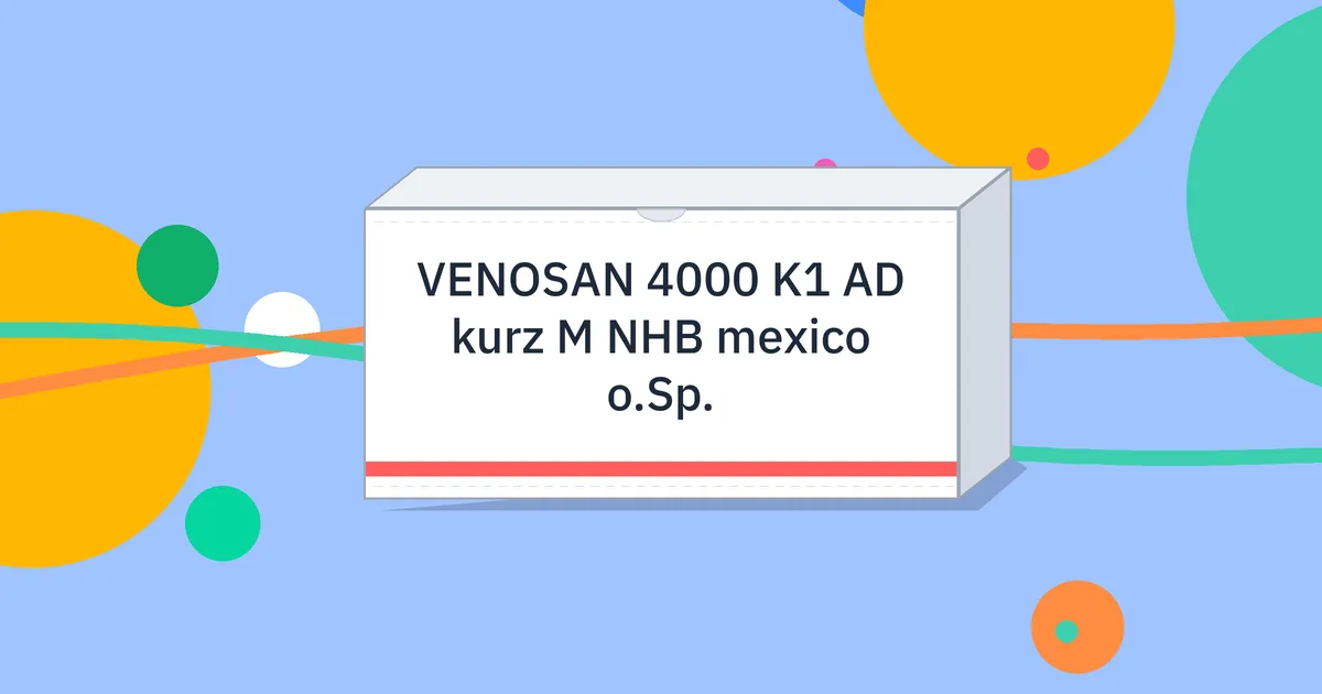 Symbolbild: Packung mit der Aufschrift VENOSAN 4000 K1 AD kurz M NHB mexico o.Sp. (PZN 14423218) – Verfügbarkeit und Bezug in Apotheken in Frankfurt am Main