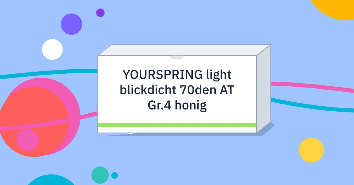 Symbolbild: Packung mit der Aufschrift YOURSPRING light blickdicht 70den AT Gr.4 honig (PZN 18056834) – Verfügbarkeit und Bezug in Apotheken in Frankfurt am Main