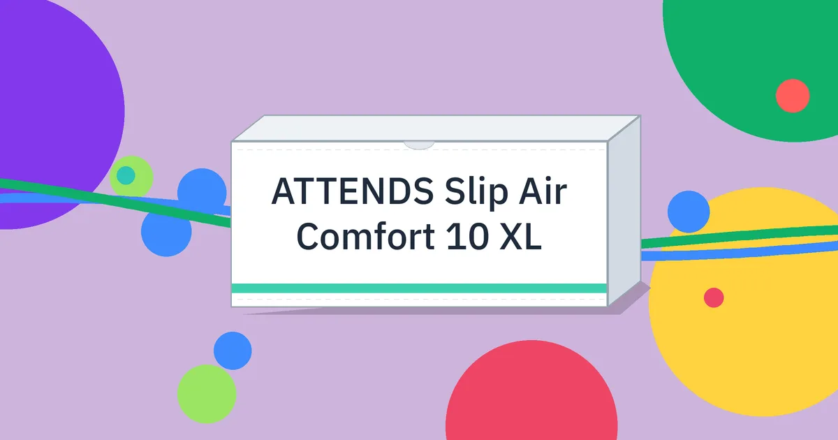 Symbolbild: Packung mit der Aufschrift ATTENDS Slip Air Comfort 10 XL (PZN 19385149) – Verfügbarkeit und Bezug in Apotheken in Frankfurt am Main