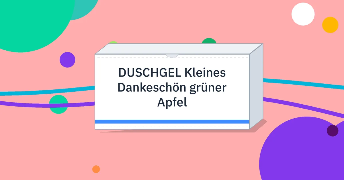 Symbolbild: Packung mit der Aufschrift DUSCHGEL Kleines Dankeschön grüner Apfel (PZN 20941822) – Verfügbarkeit und Bezug in Apotheken in Frankfurt am Main