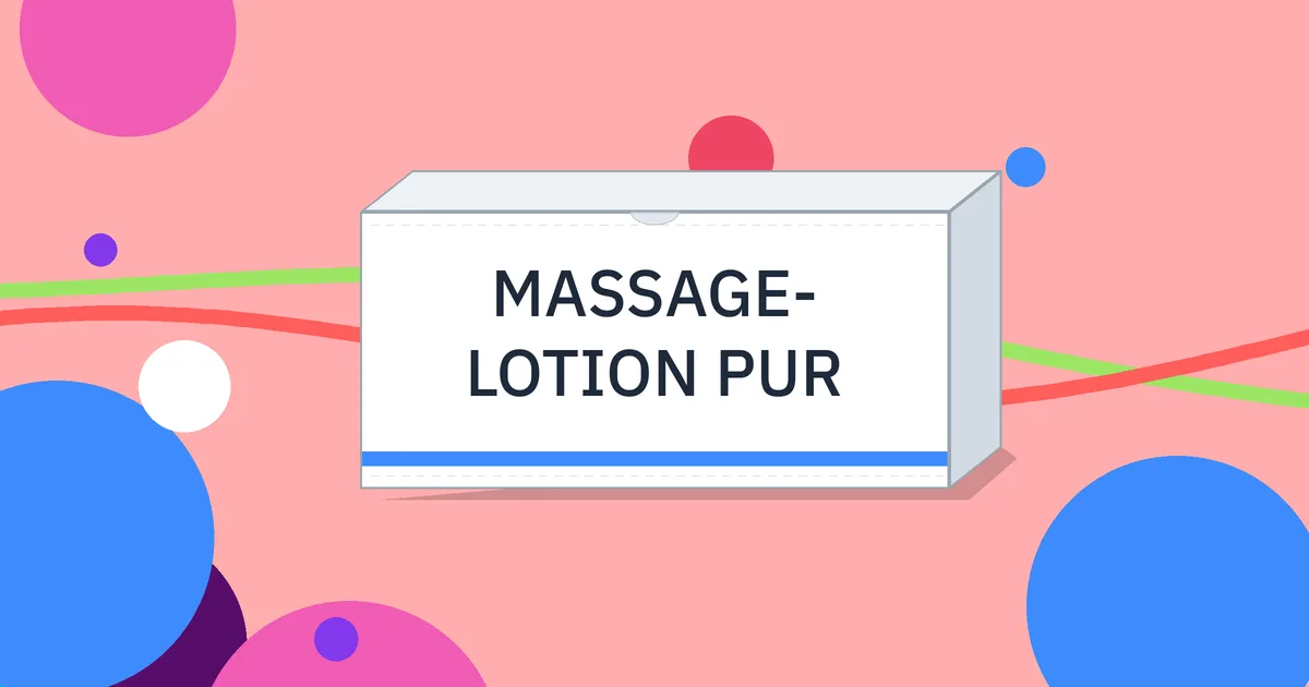 Symbolbild: Packung mit der Aufschrift MASSAGE-LOTION PUR (PZN 20520463) – Verfügbarkeit und Bezug in Apotheken in Frankfurt am Main