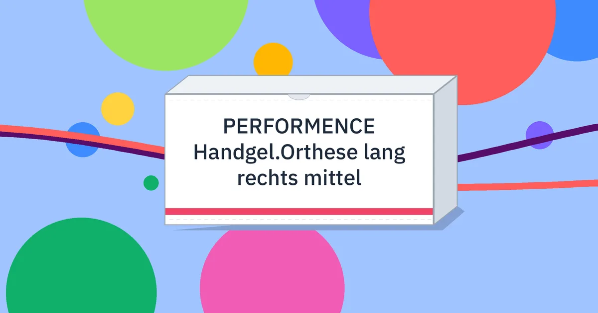 Symbolbild: Packung mit der Aufschrift PERFORMENCE Handgel.Orthese lang rechts mittel (PZN 06644052) – Verfügbarkeit und Bezug in Apotheken in Frankfurt am Main