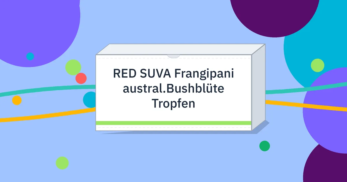 Symbolbild: Packung mit der Aufschrift RED SUVA Frangipani austral.Bushblüte Tropfen (PZN 06126802) – Verfügbarkeit und Bezug in Apotheken in Frankfurt am Main