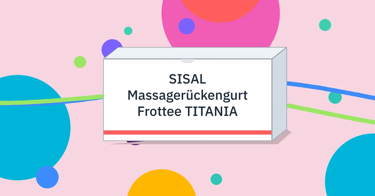 Symbolbild: Packung mit der Aufschrift SISAL Massagerückengurt Frottee TITANIA (PZN 10324531) – Verfügbarkeit und Bezug in Apotheken in Frankfurt am Main