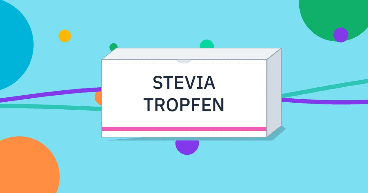 Symbolbild: Packung mit der Aufschrift STEVIA TROPFEN (PZN 19815696) – Verfügbarkeit und Bezug in Apotheken in Frankfurt am Main