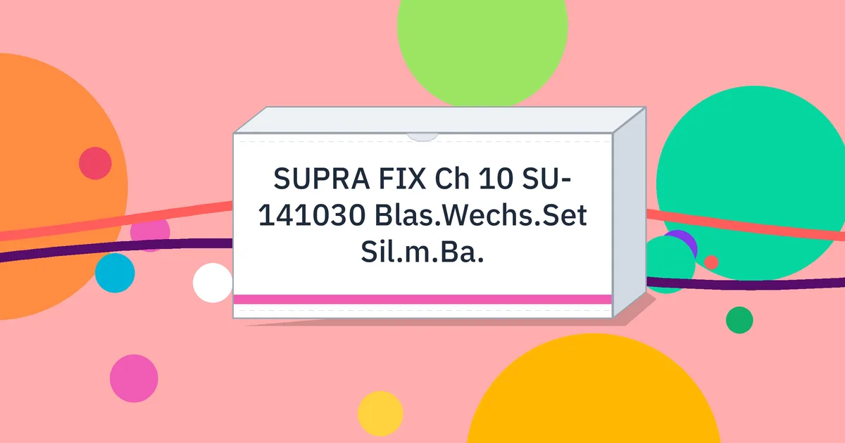 Symbolbild: Packung mit der Aufschrift SUPRA FIX Ch 10 SU-141030 Blas.Wechs.Set Sil.m.Ba. (PZN 00445305) – Verfügbarkeit und Bezug in Apotheken in Frankfurt am Main