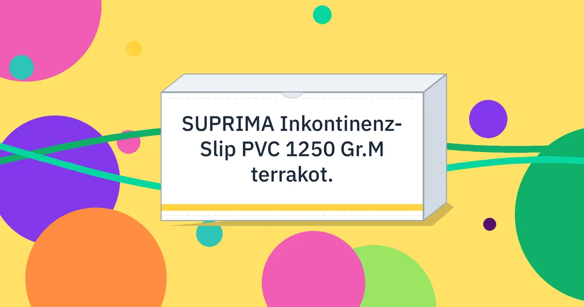 Symbolbild: Packung mit der Aufschrift SUPRIMA Inkontinenz-Slip PVC 1250 Gr.M terrakot. (PZN 05976421) – Verfügbarkeit und Bezug in Apotheken in Frankfurt am Main