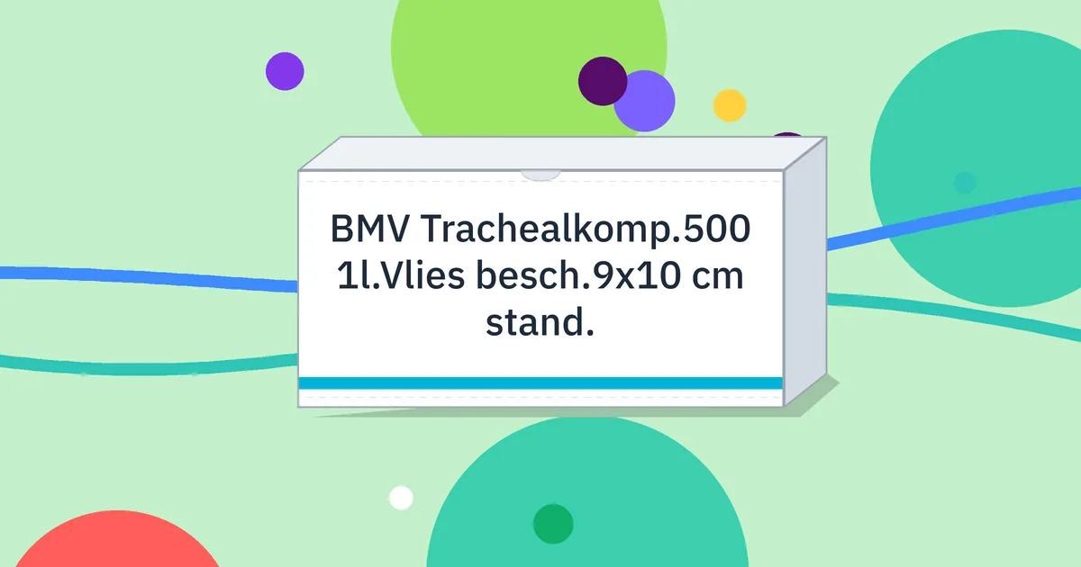 Symbolbild: Packung mit der Aufschrift BMV Trachealkomp.500 1l.Vlies besch.9x10 cm stand. (PZN 16570260) – Verfügbarkeit und Bezug in Apotheken in Frankfurt am Main
