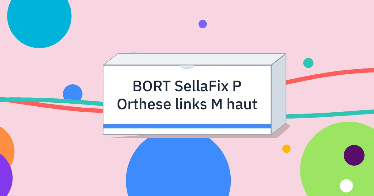 Symbolbild: Packung mit der Aufschrift BORT SellaFix P Orthese links M haut (PZN 08521833) – Verfügbarkeit und Bezug in Apotheken in Frankfurt am Main