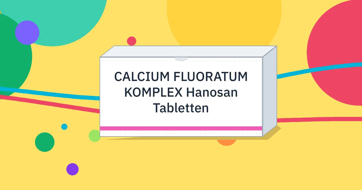 Symbolbild: Packung mit der Aufschrift CALCIUM FLUORATUM KOMPLEX Hanosan Tabletten (PZN 02773924) – Verfügbarkeit und Bezug in Apotheken in Frankfurt am Main