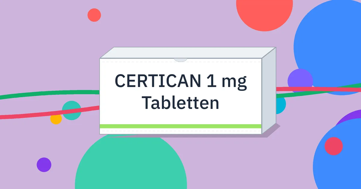 Symbolbild: Packung mit der Aufschrift CERTICAN 1 mg Tabletten (PZN 03565607) – Verfügbarkeit und Bezug in Apotheken in Frankfurt am Main