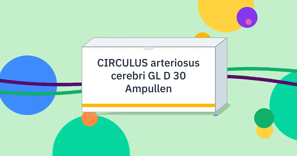 Symbolbild: Packung mit der Aufschrift CIRCULUS arteriosus cerebri GL D 30 Ampullen (PZN 02912432) – Verfügbarkeit und Bezug in Apotheken in Frankfurt am Main