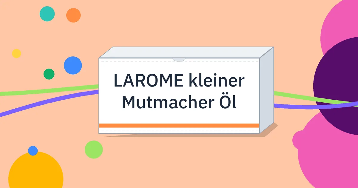 Symbolbild: Packung mit der Aufschrift LAROME kleiner Mutmacher Öl (PZN 06817050) – Verfügbarkeit und Bezug in Apotheken in Frankfurt am Main