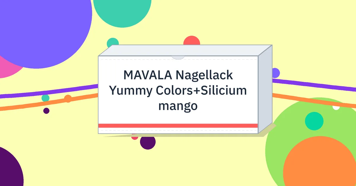 Symbolbild: Packung mit der Aufschrift MAVALA Nagellack Yummy Colors+Silicium mango (PZN 19468088) – Verfügbarkeit und Bezug in Apotheken in Frankfurt am Main