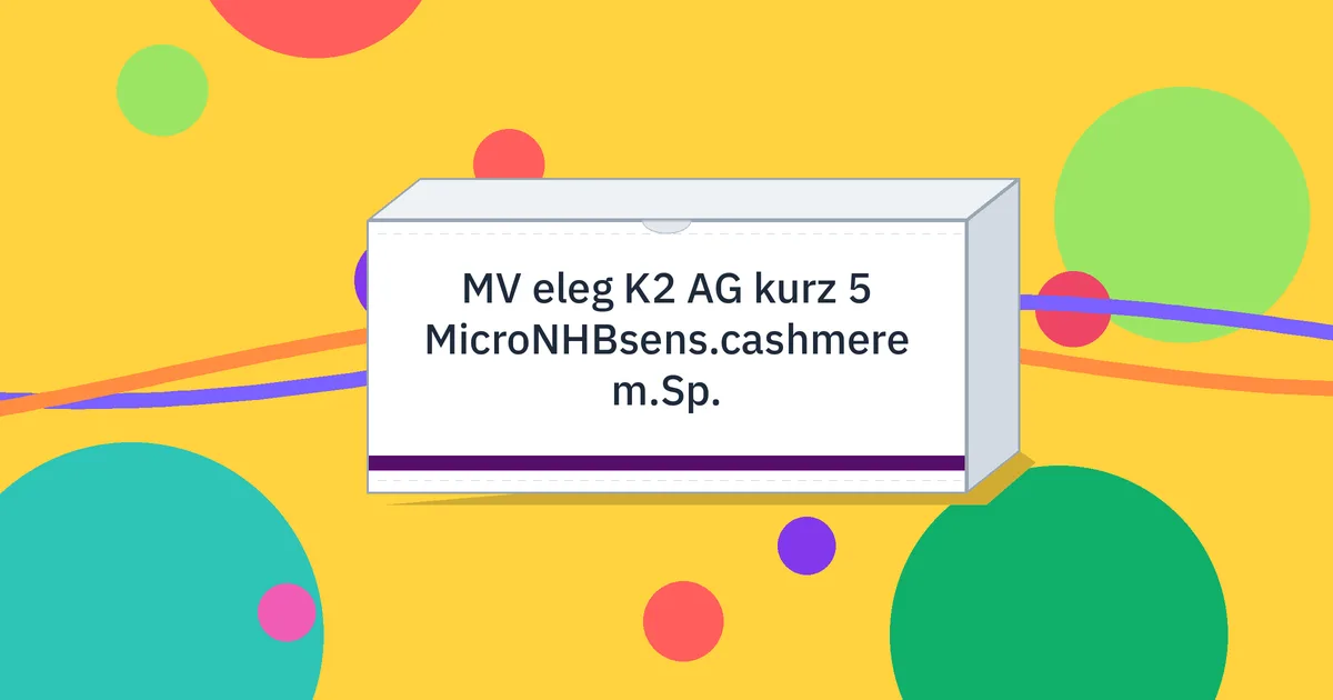 Symbolbild: Packung mit der Aufschrift MV eleg K2 AG kurz 5 MicroNHBsens.cashmere m.Sp. (PZN 15709365) – Verfügbarkeit und Bezug in Apotheken in Frankfurt am Main