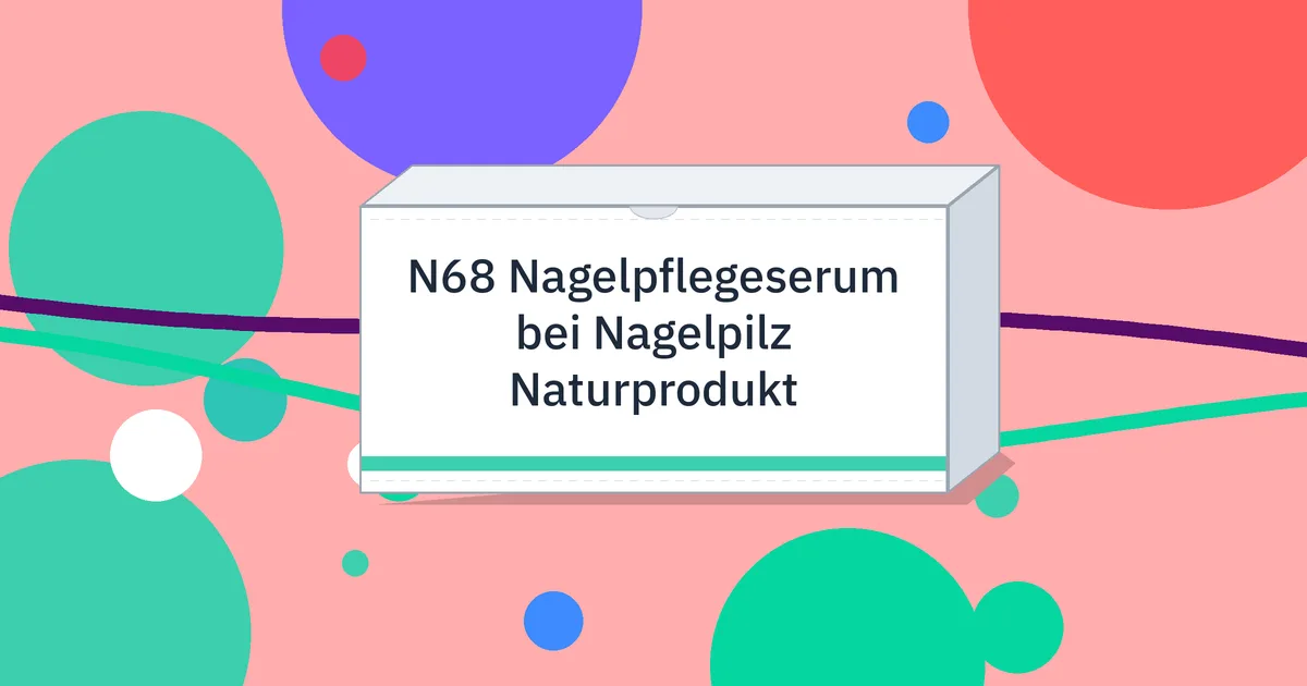 Symbolbild: Packung mit der Aufschrift N68 Nagelpflegeserum bei Nagelpilz Naturprodukt (PZN 12536119) – Verfügbarkeit und Bezug in Apotheken in Frankfurt am Main