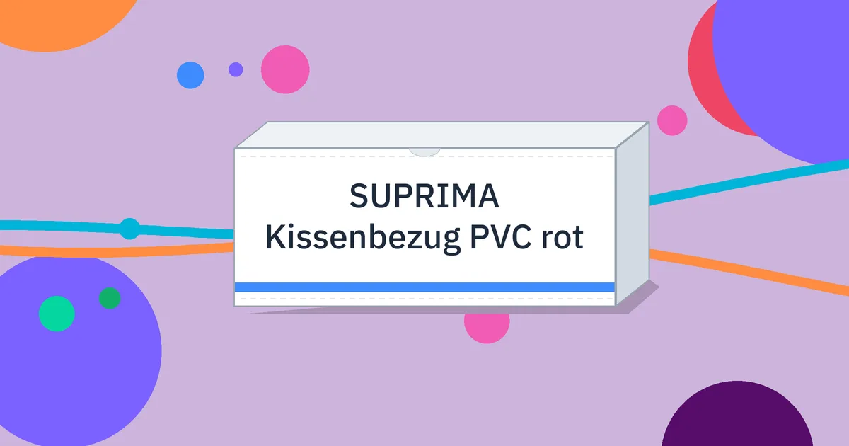 Symbolbild: Packung mit der Aufschrift SUPRIMA Kissenbezug PVC rot (PZN 04117667) – Verfügbarkeit und Bezug in Apotheken in Frankfurt am Main