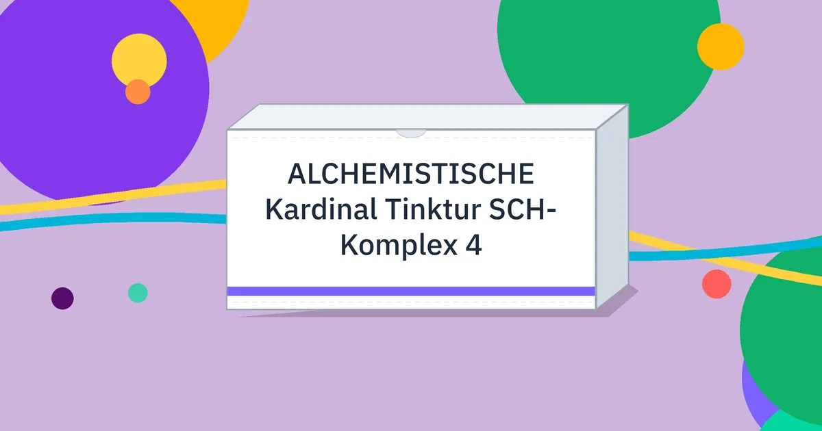 Symbolbild: Packung mit der Aufschrift ALCHEMISTISCHE Kardinal Tinktur SCH-Komplex 4 (PZN 12512952) – Verfügbarkeit und Bezug in Apotheken in Frankfurt am Main