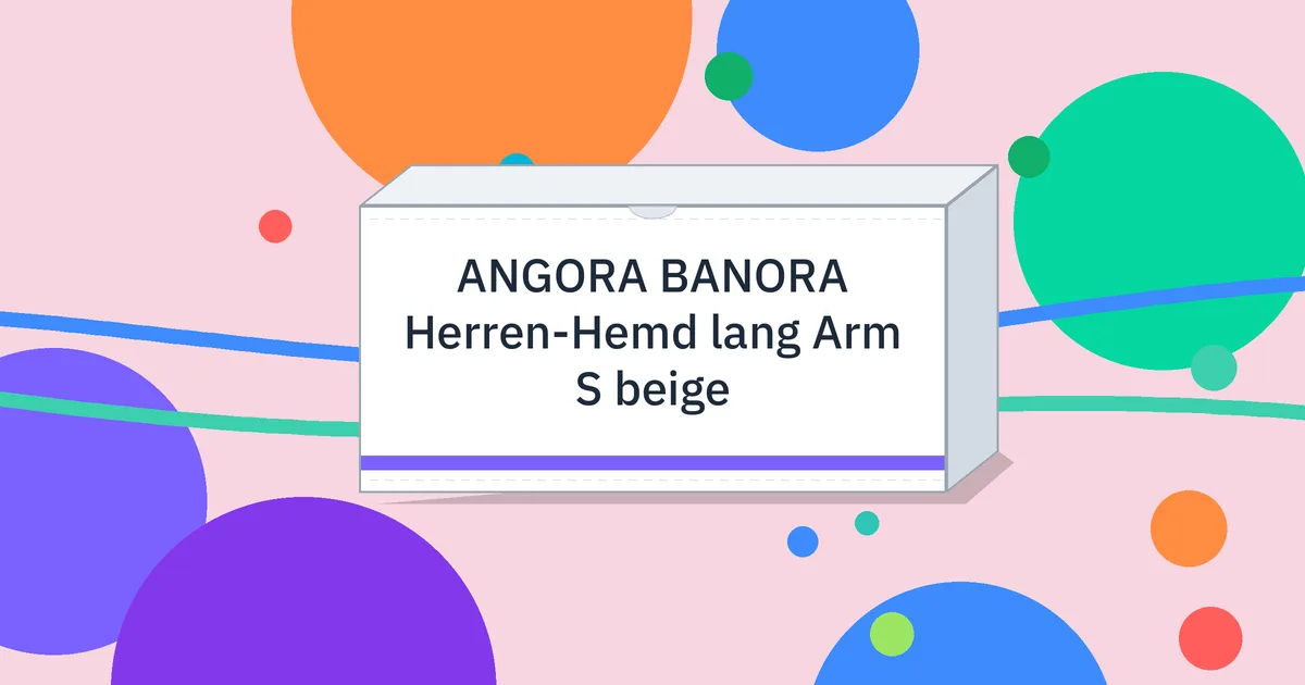 Symbolbild: Packung mit der Aufschrift ANGORA BANORA Herren-Hemd lang Arm S beige (PZN 01541040) – Verfügbarkeit und Bezug in Apotheken in Frankfurt am Main