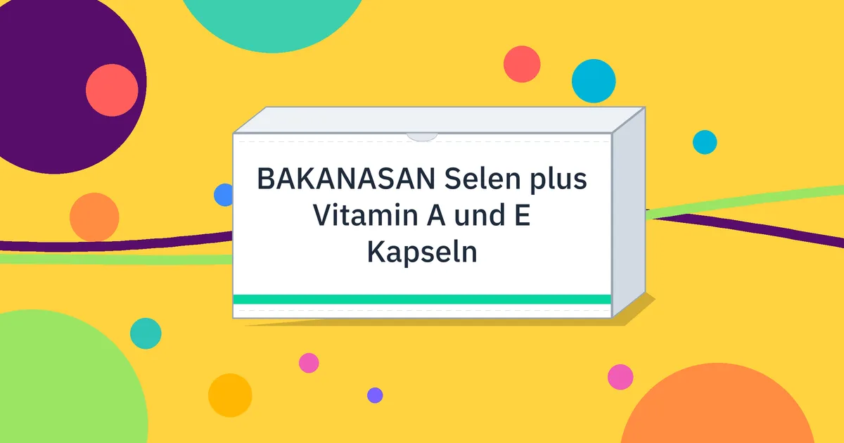 Symbolbild: Packung mit der Aufschrift BAKANASAN Selen plus Vitamin A und E Kapseln (PZN 11617784) – Verfügbarkeit und Bezug in Apotheken in Frankfurt am Main