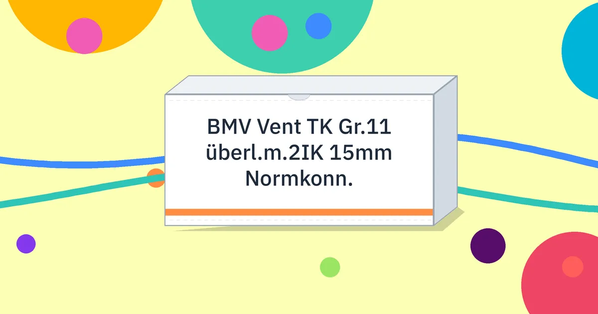 Symbolbild: Packung mit der Aufschrift BMV Vent TK Gr.11 überl.m.2IK 15mm Normkonn. (PZN 18384739) – Verfügbarkeit und Bezug in Apotheken in Frankfurt am Main
