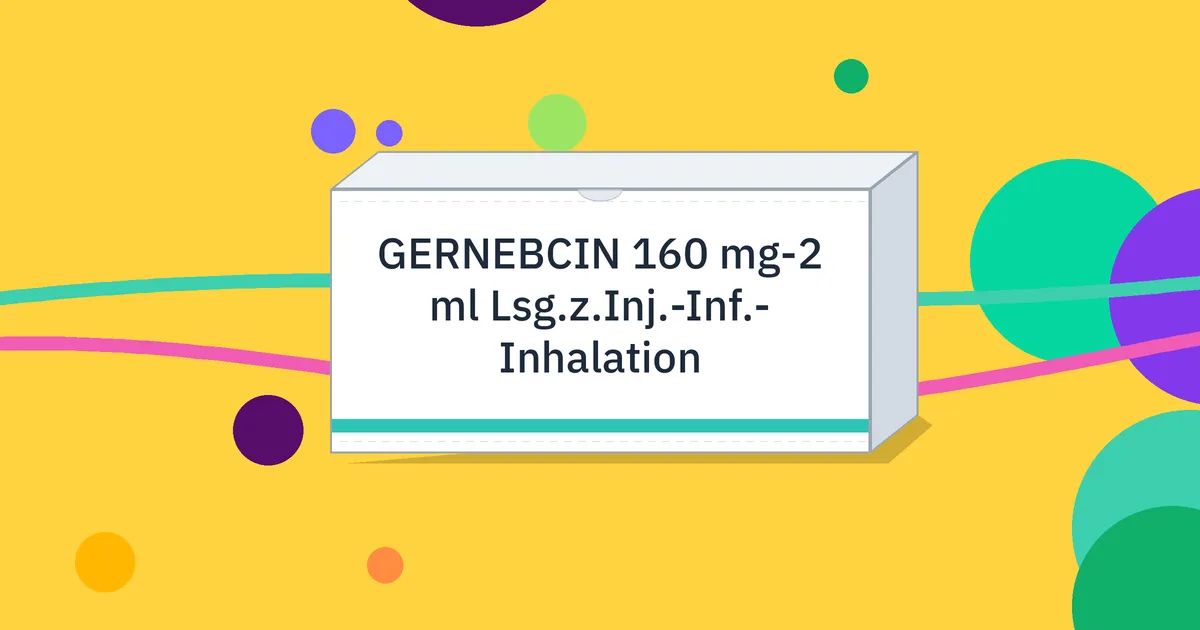 Symbolbild: Packung mit der Aufschrift GERNEBCIN 160 mg-2 ml Lsg.z.Inj.-Inf.-Inhalation (PZN 06871842) – Verfügbarkeit und Bezug in Apotheken in Frankfurt am Main