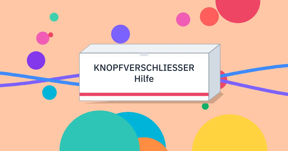 Symbolbild: Packung mit der Aufschrift KNOPFVERSCHLIESSER Hilfe (PZN 10852980) – Verfügbarkeit und Bezug in Apotheken in Frankfurt am Main