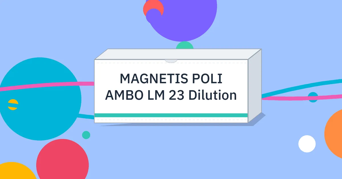 Symbolbild: Packung mit der Aufschrift MAGNETIS POLI AMBO LM 23 Dilution (PZN 12940636) – Verfügbarkeit und Bezug in Apotheken in Frankfurt am Main