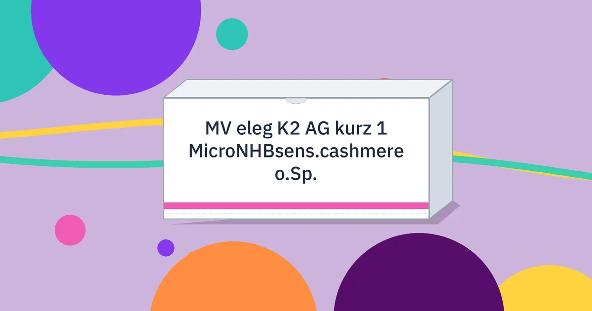 Symbolbild: Packung mit der Aufschrift MV eleg K2 AG kurz 1 MicroNHBsens.cashmere o.Sp. (PZN 15709230) – Verfügbarkeit und Bezug in Apotheken in Frankfurt am Main