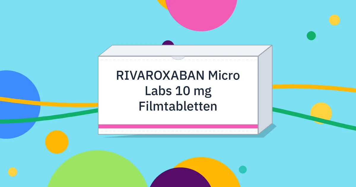 Symbolbild: Packung mit der Aufschrift RIVAROXABAN Micro Labs 10 mg Filmtabletten (PZN 20165186) – Verfügbarkeit und Bezug in Apotheken in Frankfurt am Main