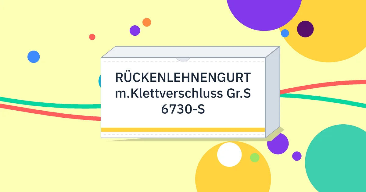 Symbolbild: Packung mit der Aufschrift RÜCKENLEHNENGURT m.Klettverschluss Gr.S 6730-S (PZN 13586125) – Verfügbarkeit und Bezug in Apotheken in Frankfurt am Main