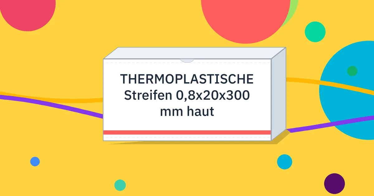 Symbolbild: Packung mit der Aufschrift THERMOPLASTISCHE Streifen 0,8x20x300 mm haut (PZN 11550117) – Verfügbarkeit und Bezug in Apotheken in Frankfurt am Main