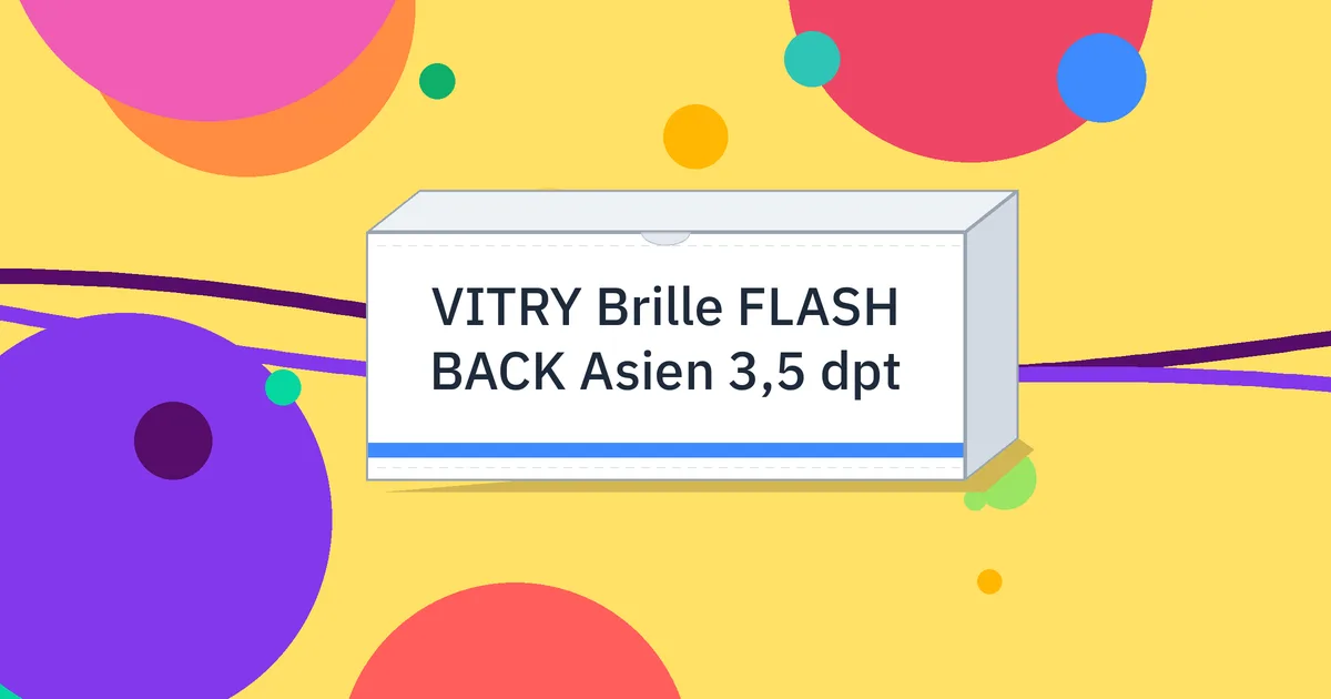 Symbolbild: Packung mit der Aufschrift VITRY Brille FLASH BACK Asien 3,5 dpt (PZN 11224665) – Verfügbarkeit und Bezug in Apotheken in Frankfurt am Main