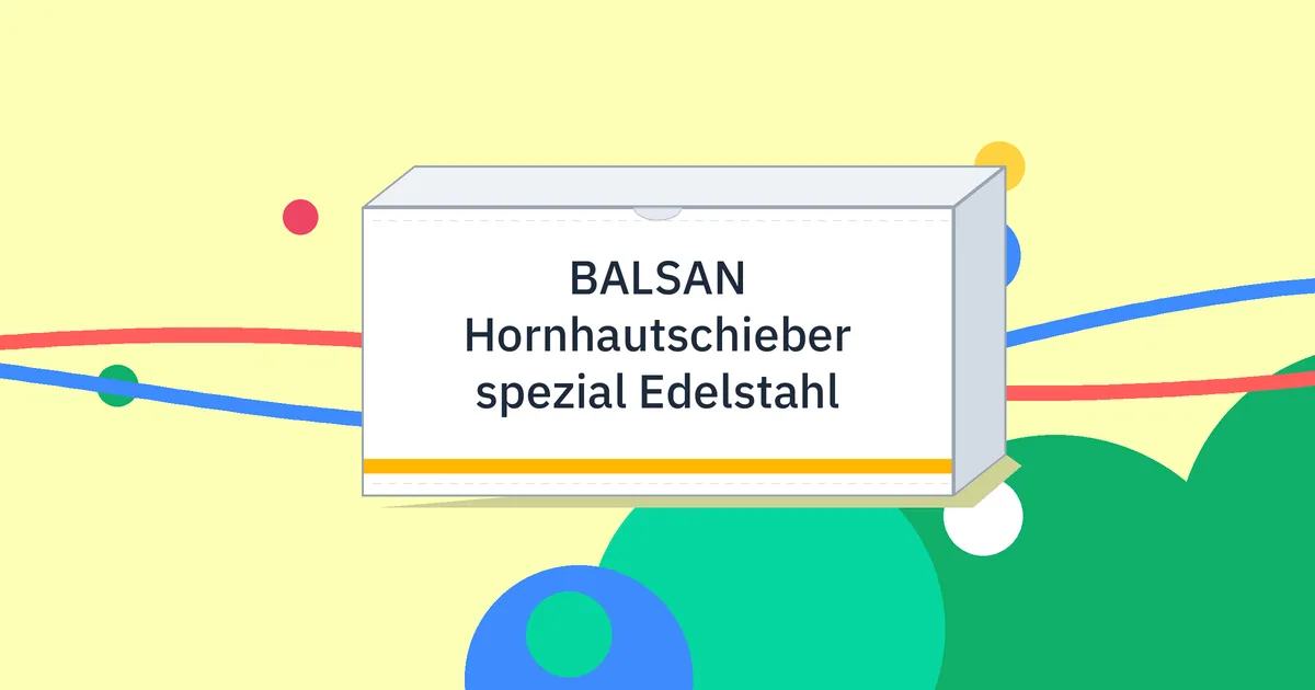 Symbolbild: Packung mit der Aufschrift BALSAN Hornhautschieber spezial Edelstahl (PZN 10827261) – Verfügbarkeit und Bezug in Apotheken in Frankfurt am Main