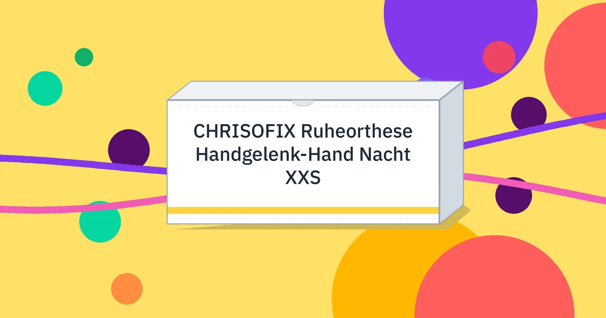 Symbolbild: Packung mit der Aufschrift CHRISOFIX Ruheorthese Handgelenk-Hand Nacht XXS (PZN 17560192) – Verfügbarkeit und Bezug in Apotheken in Frankfurt am Main