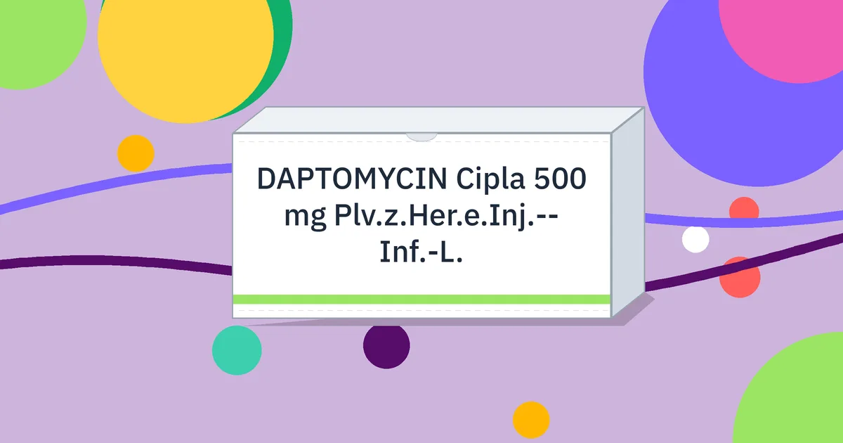 Symbolbild: Packung mit der Aufschrift DAPTOMYCIN Cipla 500 mg Plv.z.Her.e.Inj.--Inf.-L. (PZN 16821331) – Verfügbarkeit und Bezug in Apotheken in Frankfurt am Main