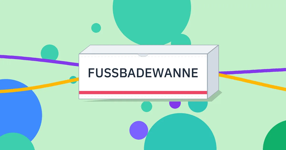 Symbolbild: Packung mit der Aufschrift FUSSBADEWANNE (PZN 02007845) – Verfügbarkeit und Bezug in Apotheken in Frankfurt am Main