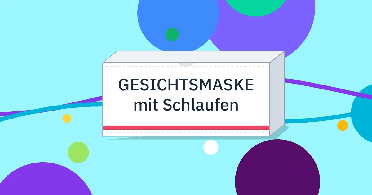 Symbolbild: Packung mit der Aufschrift GESICHTSMASKE mit Schlaufen (PZN 16704074) – Verfügbarkeit und Bezug in Apotheken in Frankfurt am Main