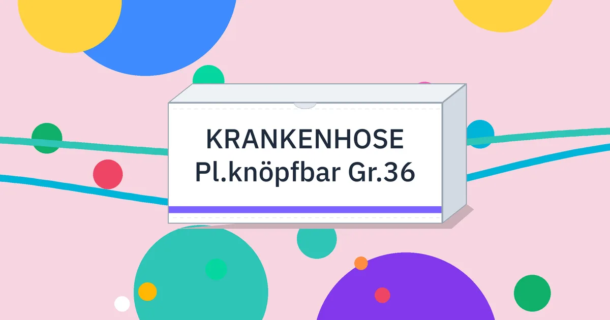 Symbolbild: Packung mit der Aufschrift KRANKENHOSE Pl.knöpfbar Gr.36 (PZN 01979523) – Verfügbarkeit und Bezug in Apotheken in Frankfurt am Main