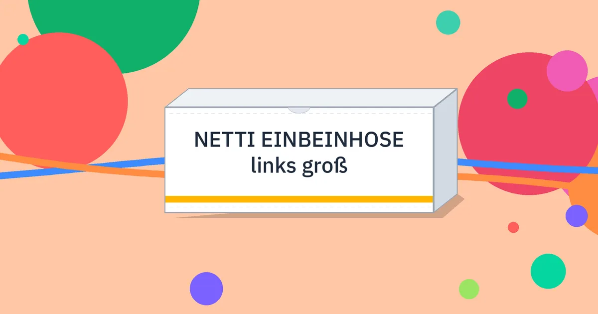 Symbolbild: Packung mit der Aufschrift NETTI EINBEINHOSE links groß (PZN 04888465) – Verfügbarkeit und Bezug in Apotheken in Frankfurt am Main