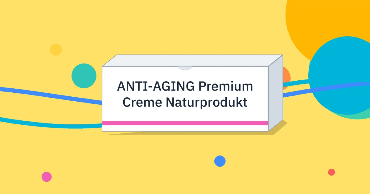 Symbolbild: Packung mit der Aufschrift ANTI-AGING Premium Creme Naturprodukt (PZN 12672443) – Verfügbarkeit und Bezug in Apotheken in Frankfurt am Main