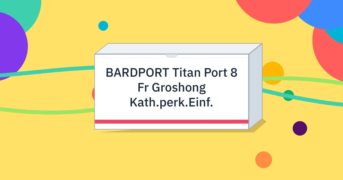 Symbolbild: Packung mit der Aufschrift BARDPORT Titan Port 8 Fr Groshong Kath.perk.Einf. (PZN 02754571) – Verfügbarkeit und Bezug in Apotheken in Frankfurt am Main